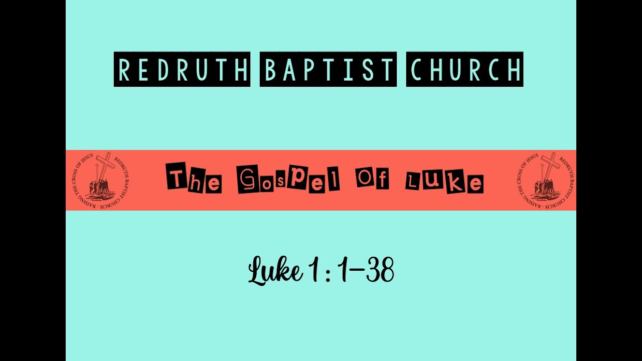 Luke 1 1 38 YouTube