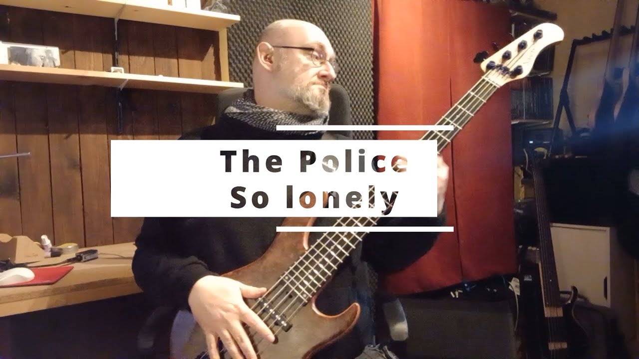 299 The Police So lonely bass cover - YouTube