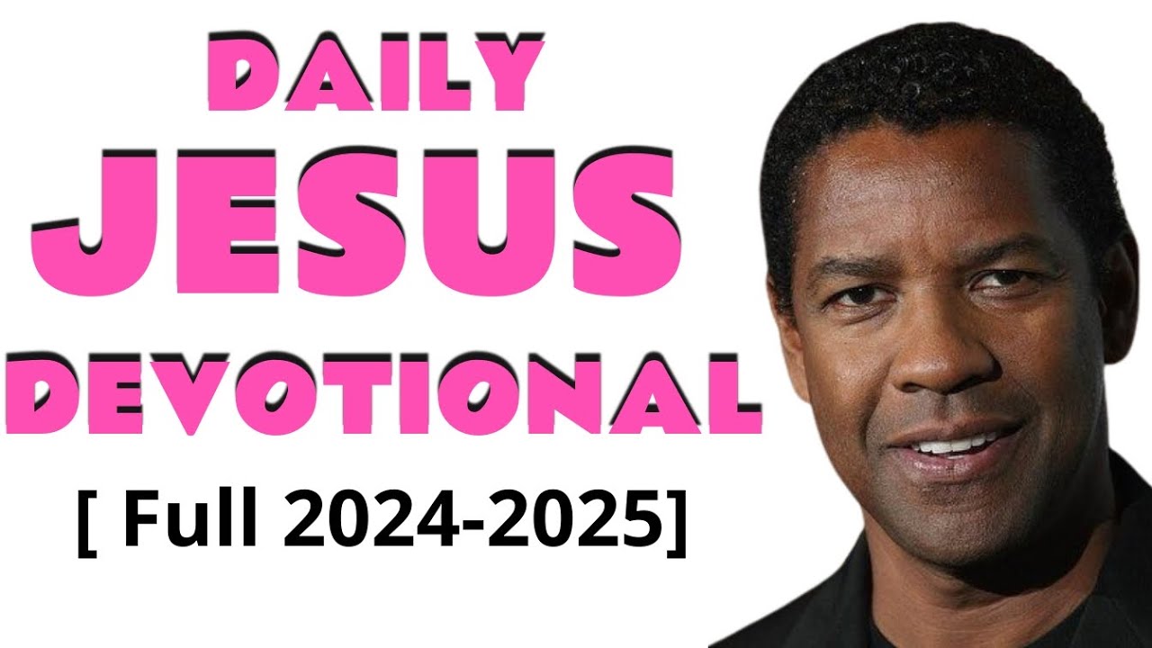 Daily Jesus Devotional [ FULL 2024 ] #selfimprovement - YouTube