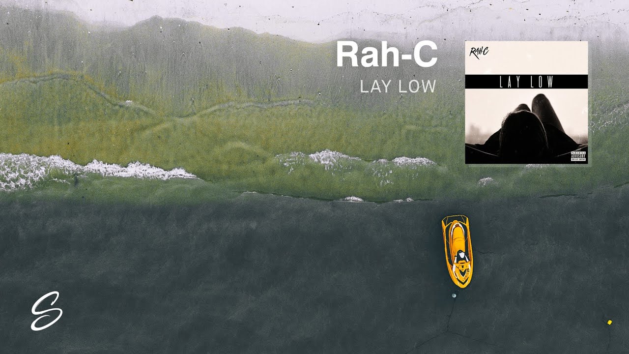 Rah-C - Lay Low - YouTube