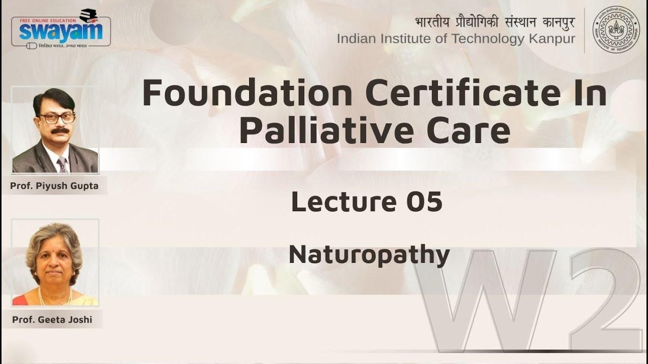 Week 2: Lecture 05 - Naturopathy - YouTube
