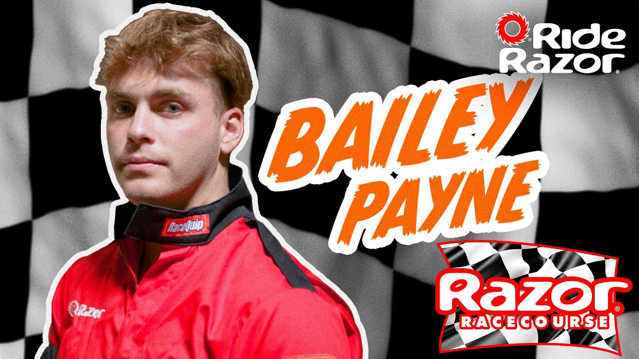 Bailey Payne - Razor Racecourse Ep. 16 - RideRazor - YouTube