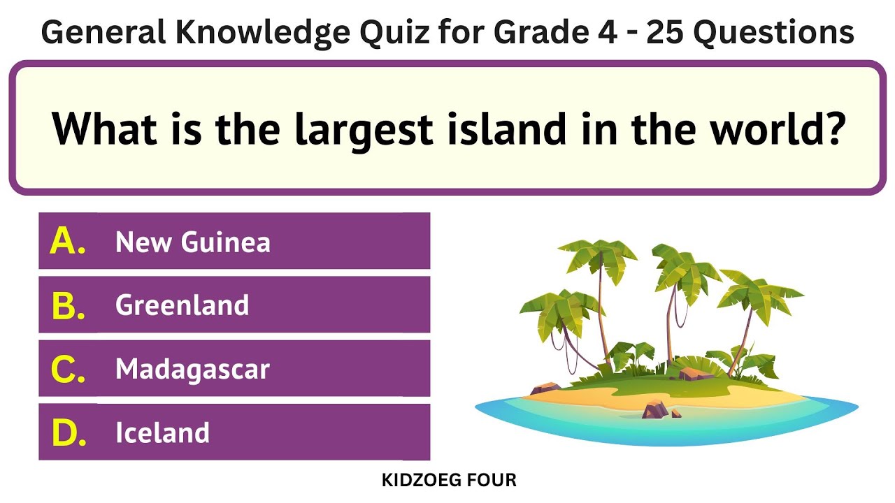 General Knowledge Quiz for Grade 4 | 25 Multiple-Choice Questions for ...