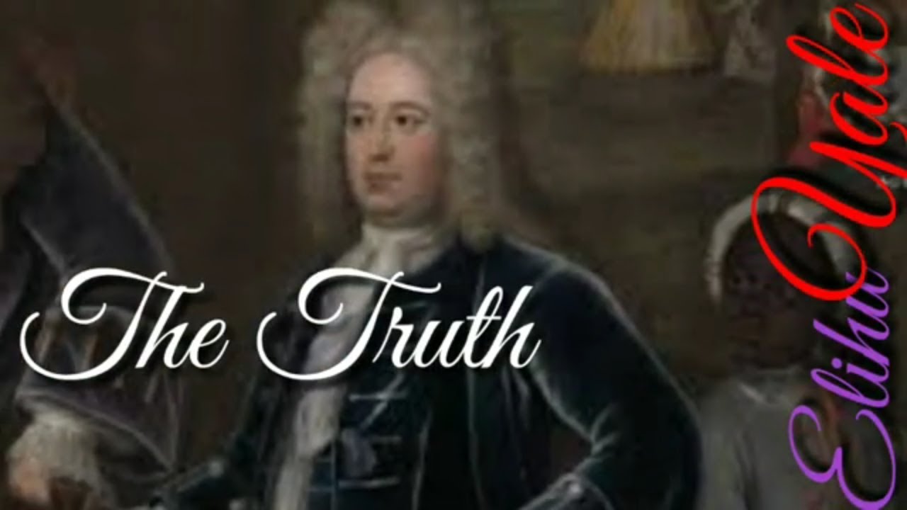🍃Yale's Ignorant Students🍃Elihu Yale🍃The TRUTH🍃 - YouTube