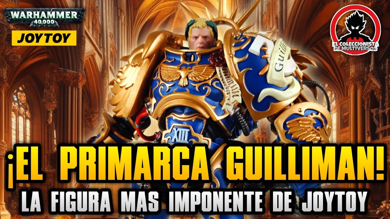 🔵ROBOUTE GUILLIMAN🪽 WARHAMMER 40K Joy Toy review en Español - YouTube