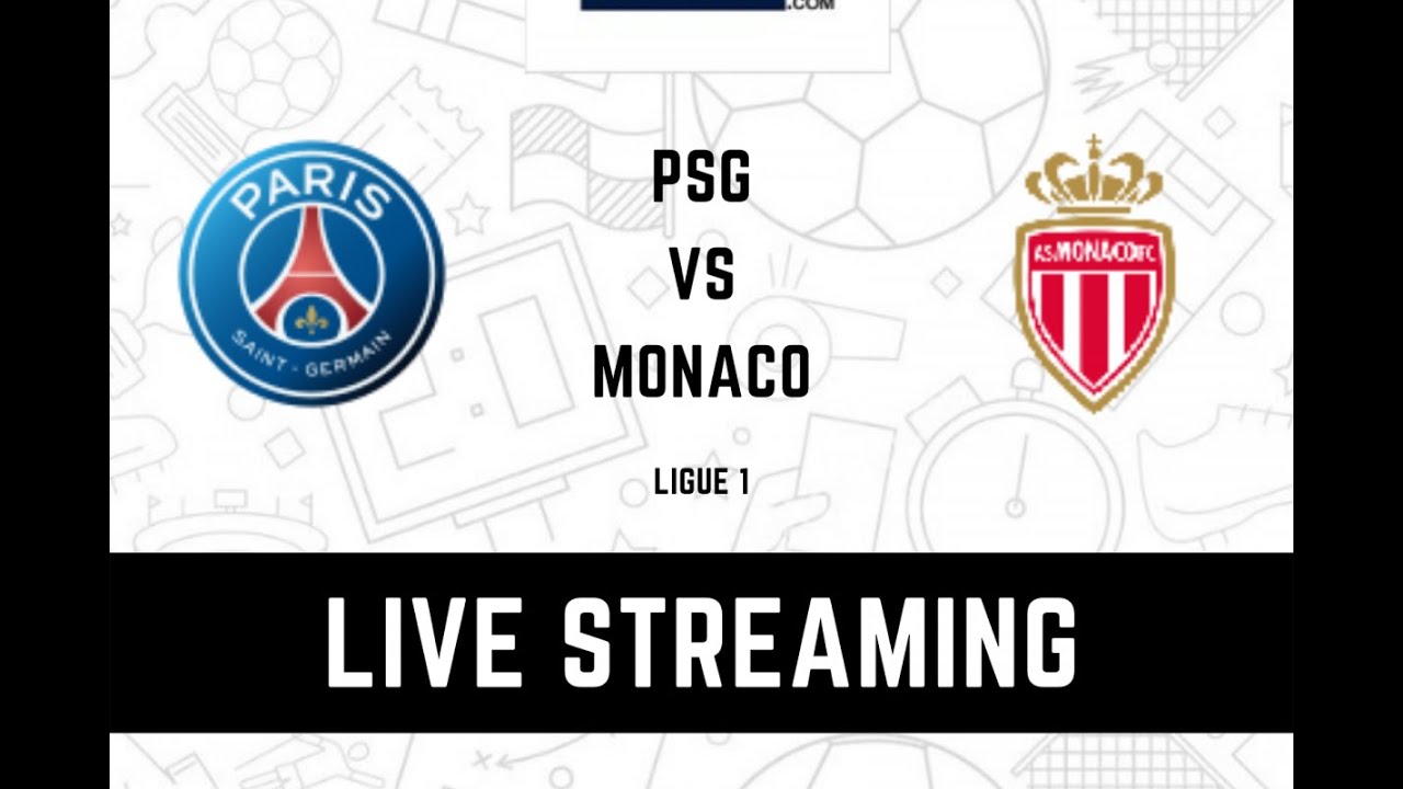 PSG vs Monaco LIVE MATCH 2021 HD - YouTube