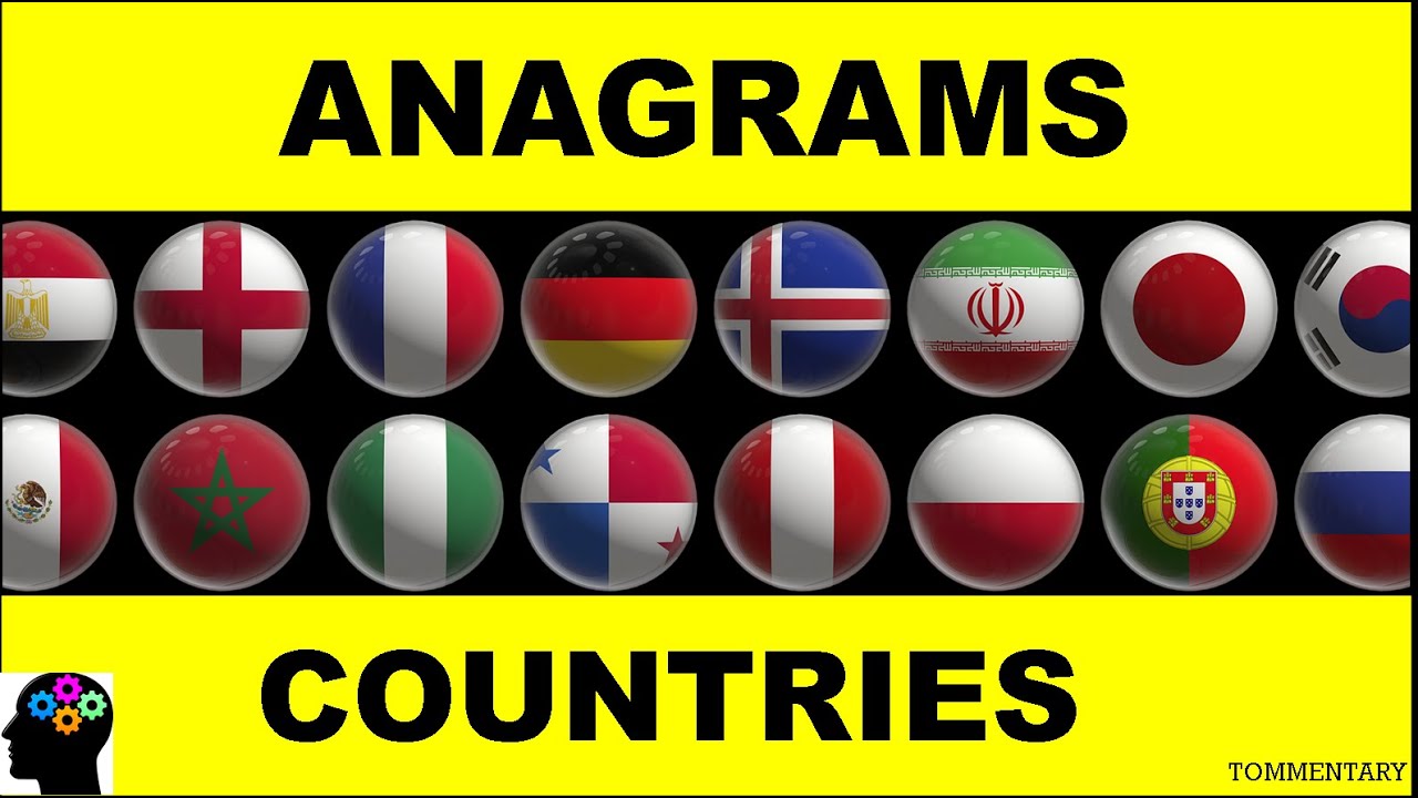 COUNTRIES OF THE WORLD ANAGRAMS - CAN YOU SOLVE THEM ALL? - YouTube