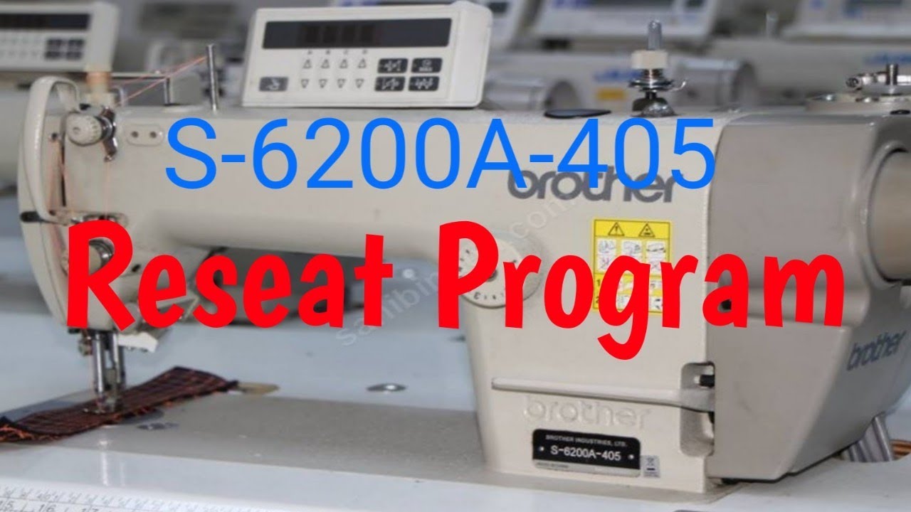 Brother S-6200A-405 Reseat program - YouTube