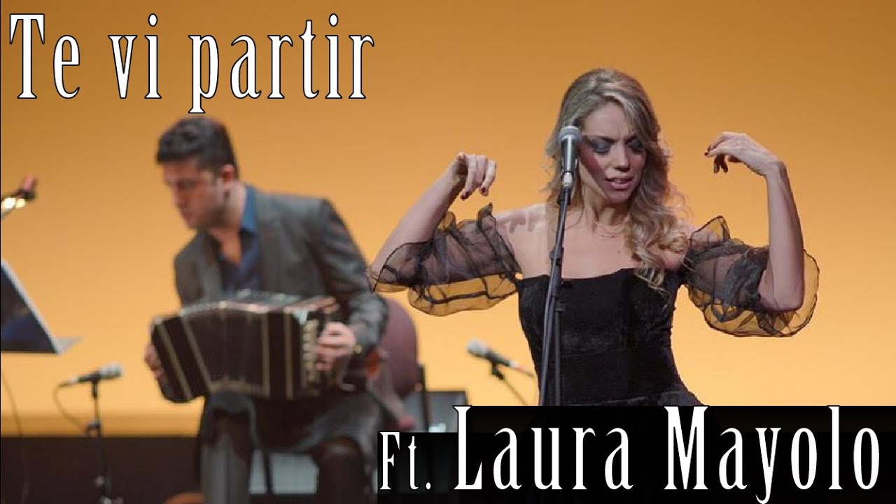 Te vi partir - Giovanni Parra Quinteto & Laura Mayolo - YouTube