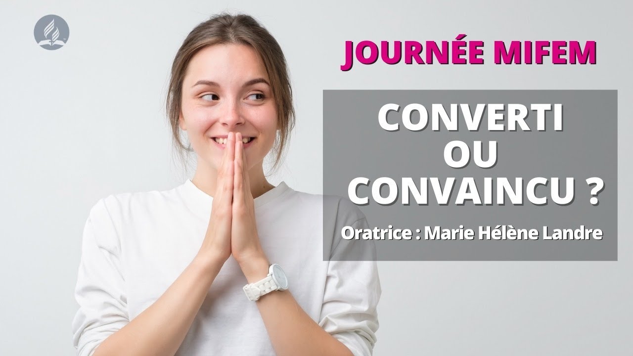 Journée MIFEM - Converti ou convaincu ? - YouTube