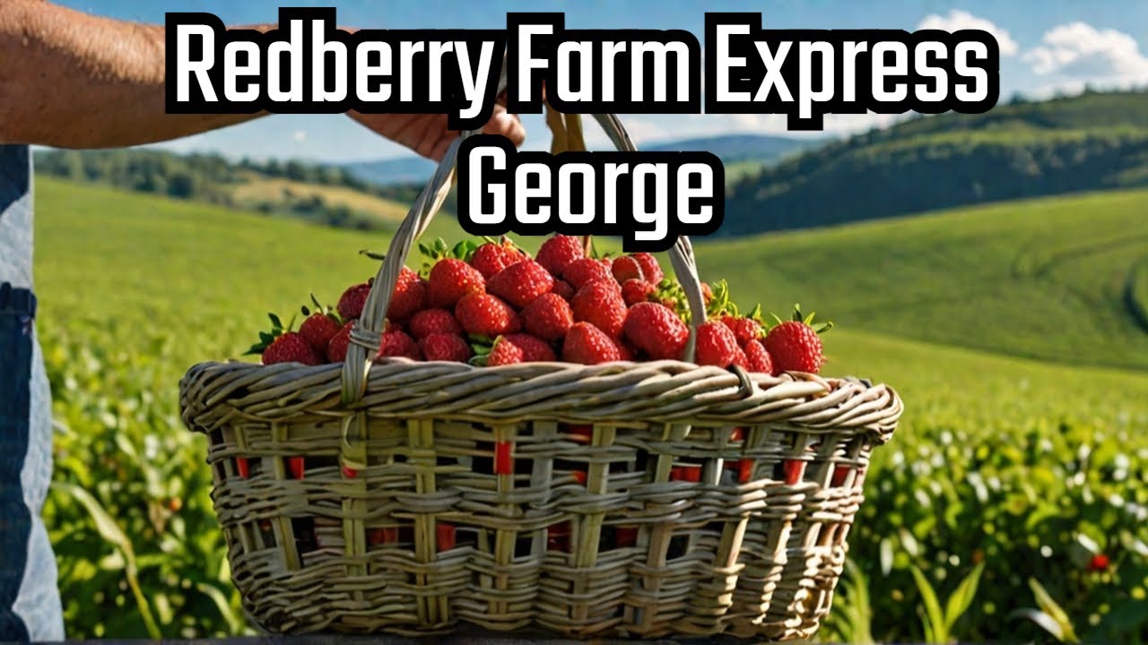 Redberry Farm Express. George. South Africa - YouTube