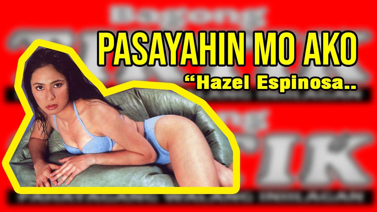 pasayahin mo ako | Hazel Espinosa | tiktik legacy | R18 - YouTube