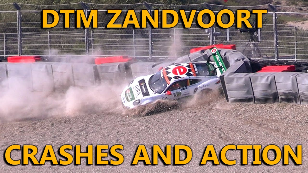 DTM , Porsche and FRACA Zandvoort - Crashes and Action 2024 - YouTube