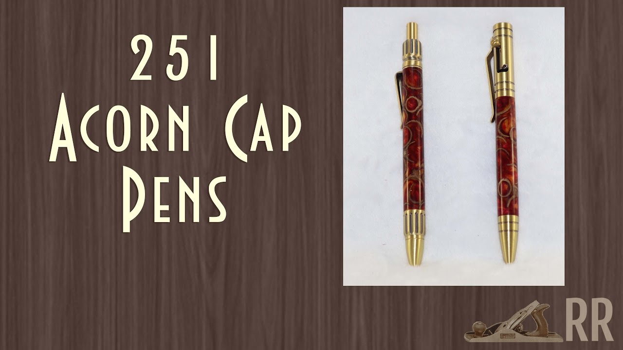 Acorn Cap Pens Woodturning 251 - YouTube