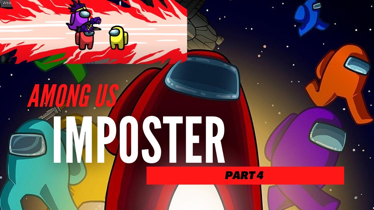 Full Among Us Imposter Gameplay #4 - YouTube