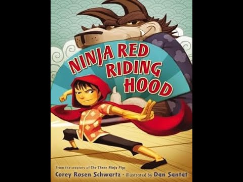 Ninja Red Riding Hood: Read Aloud - YouTube