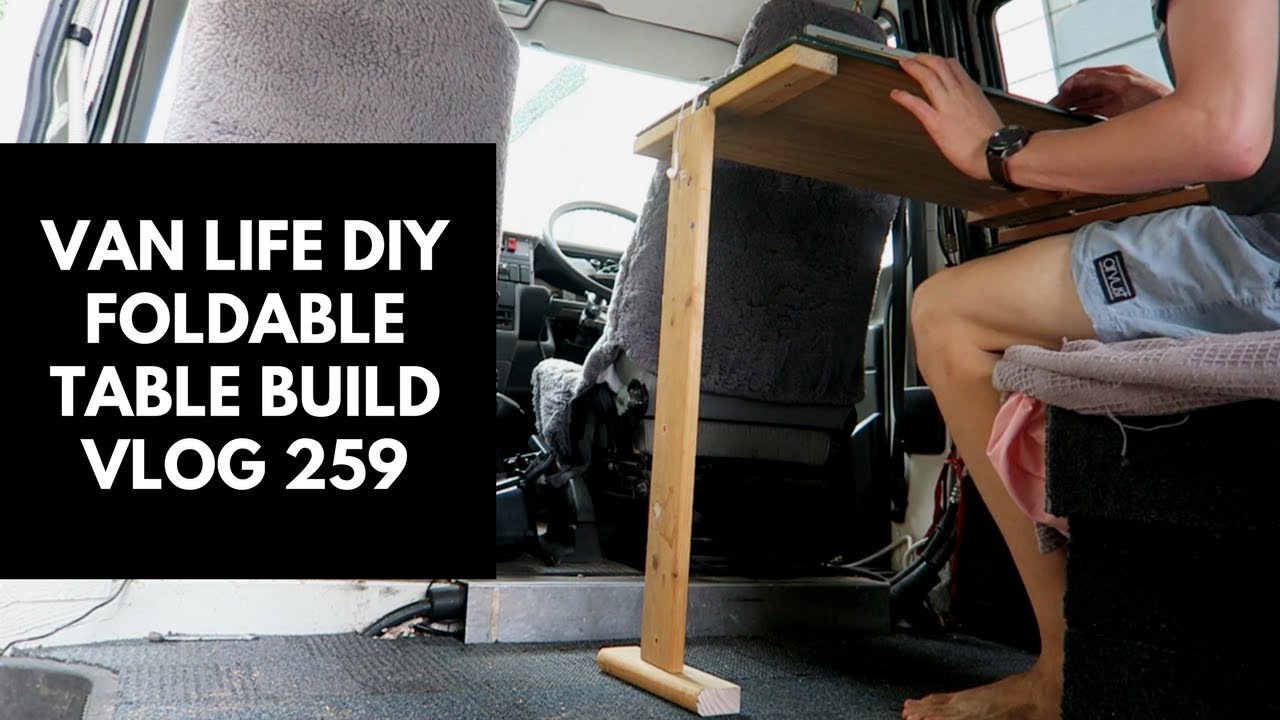 Van Life DIY Foldable Table Build | Vlog 259 - YouTube