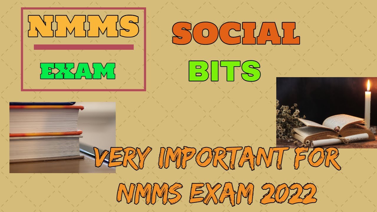NMMS EXAM SOCIAL BITS || NMMS 2022 || IMPORTANT NMMS BITS - YouTube