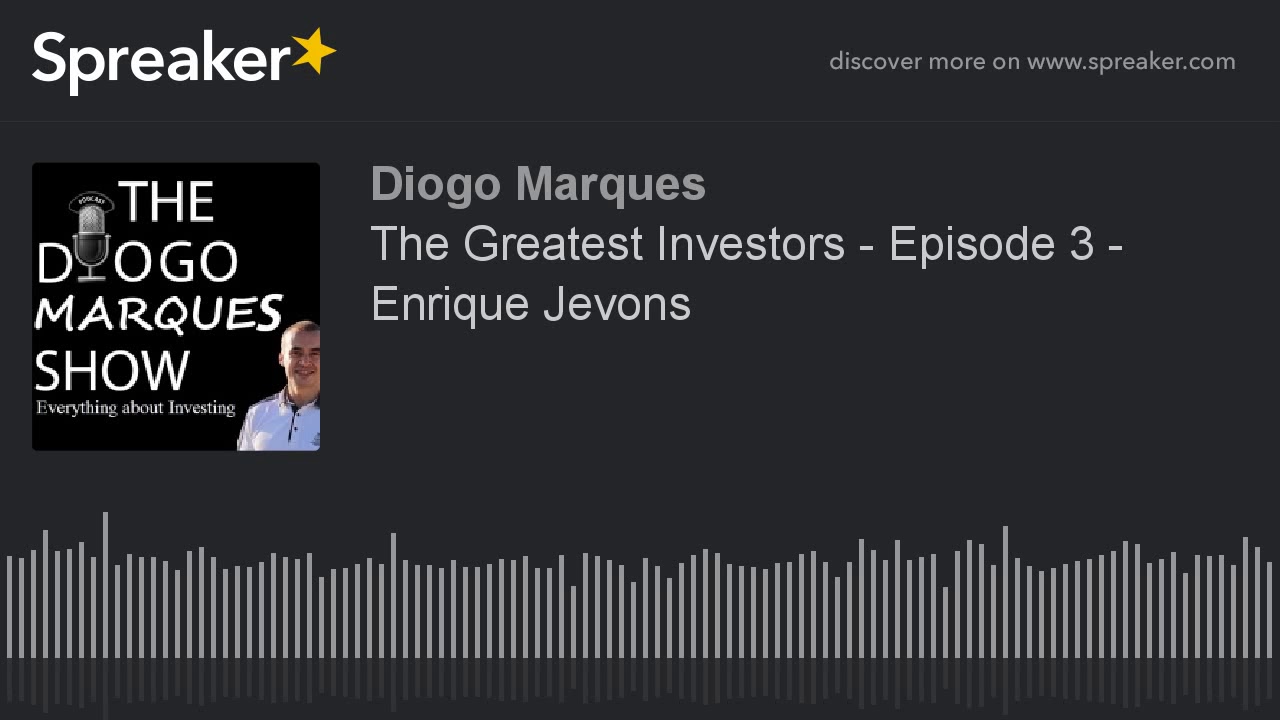 The Greatest Investors - Episode 3 - Enrique Jevons (made with Spreaker ...