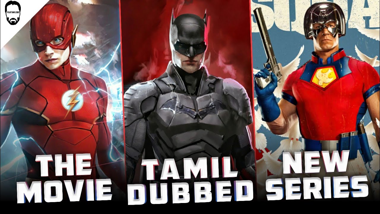 The Batman Tamil trailer | The Flash Movie | Peacemaker | Hollywood ...