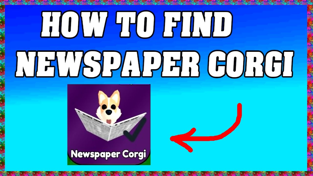 How To Find NEWSPAPER CORGI in FIND THE CORGIS ROBLOX 🐶 - YouTube