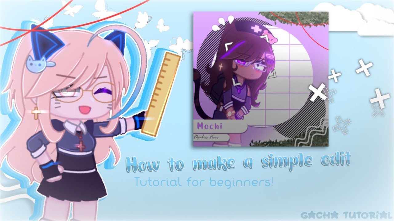 ️||•How to make a simple edit•||Gacha IBX tutorial||Tutorial for ...