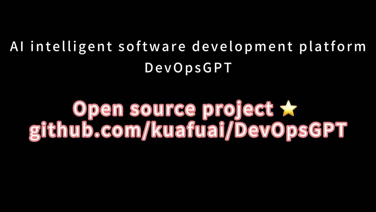 AI software development and deployment to cloud, DevOpsGPT takes requirements to working ...