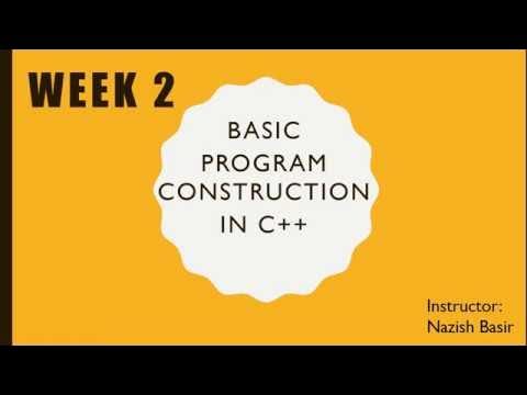 Programming Fundamentals in C++ Week 2 - YouTube