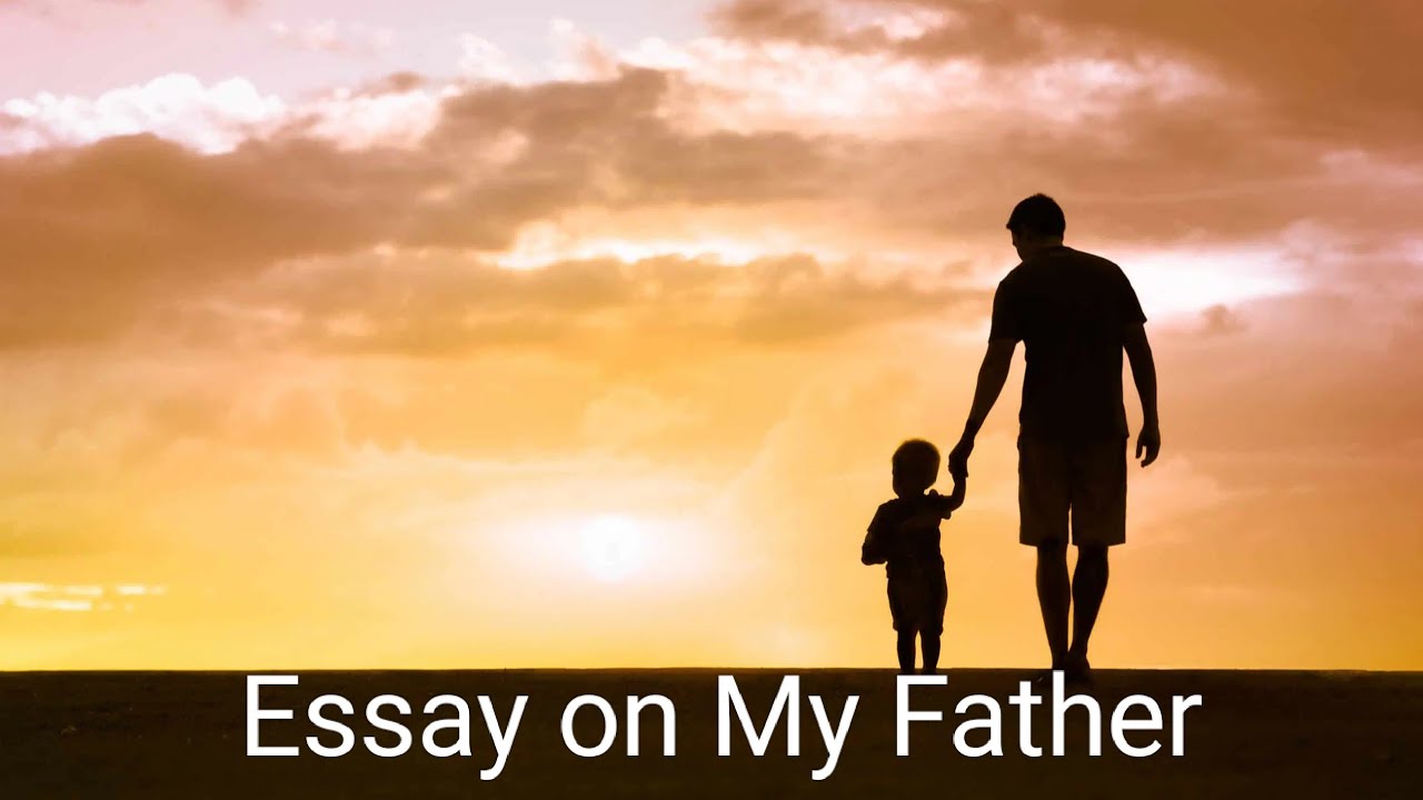 10 Lines on "My Father" | Essay on "My Father" in English - YouTube