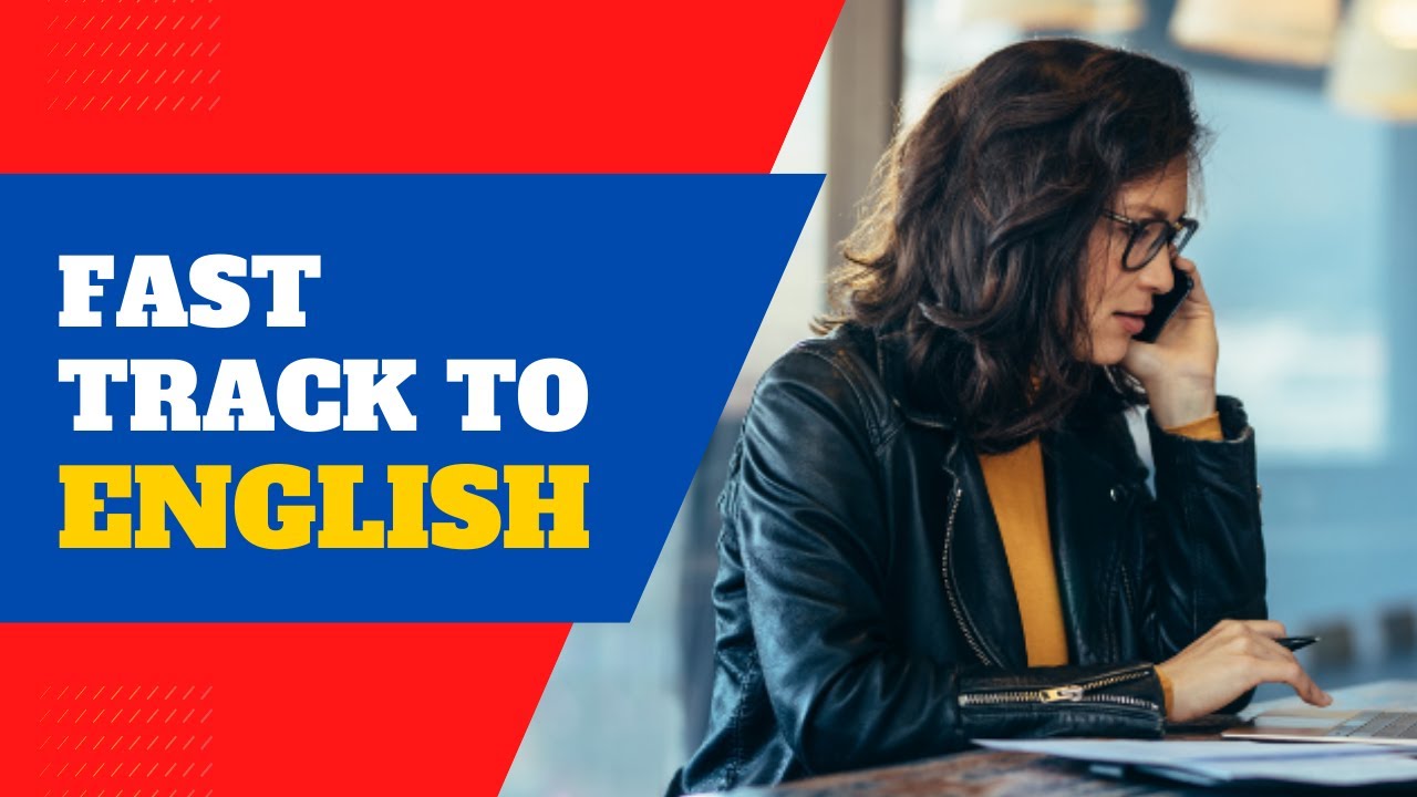 Fast Track to English Language Fluency - YouTube
