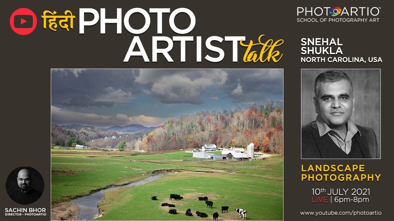 Photoartist Talk On Landscape Photography With Snehal Shukla Usa And Sachin Bhor Youtube
