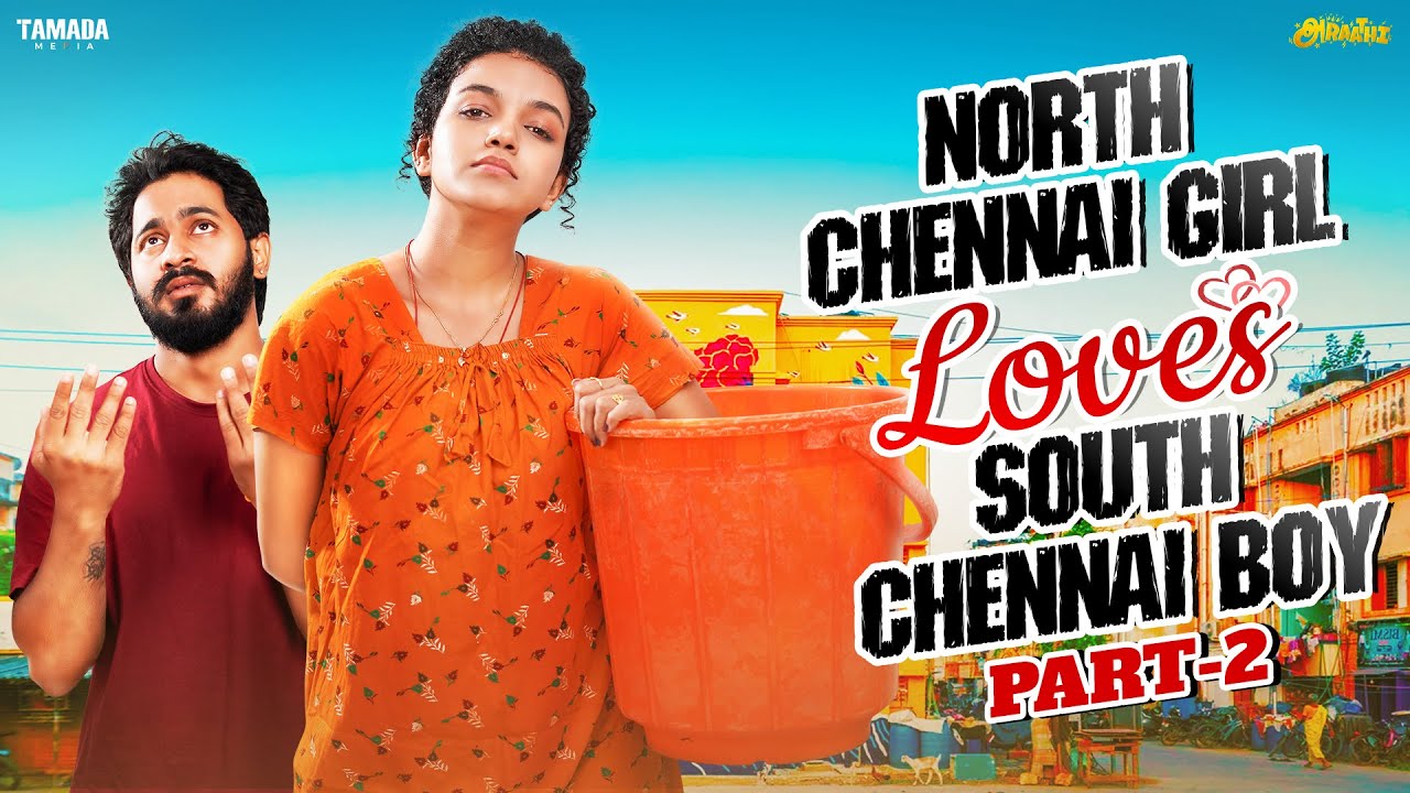 North Chennai Girl Loves South Chennai Boy | Part -2 | Ft.Archana ...