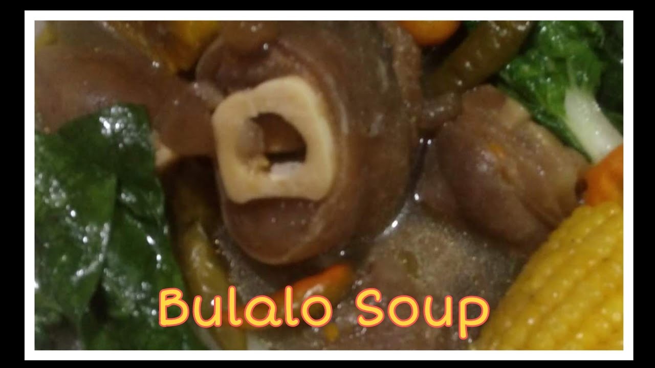 BULALO (Ox Feet Bone Marrow Soup) VL16 - YouTube