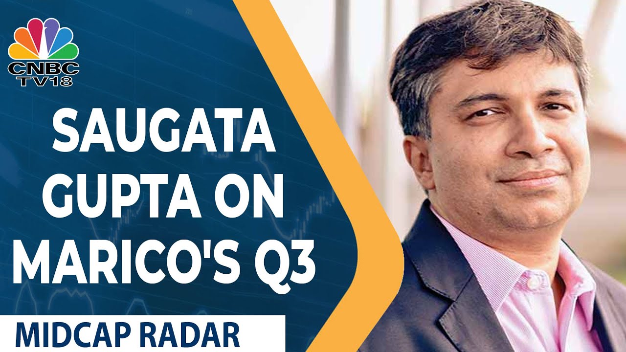 Saugata Gupta Of Marico Shares His Views On The Firm's Q3 Results ...