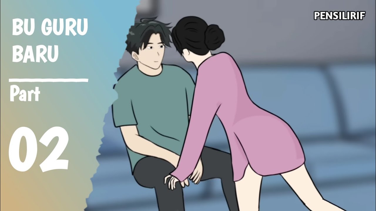 BU GURU BARU PART 02 - animasi sekolah - YouTube