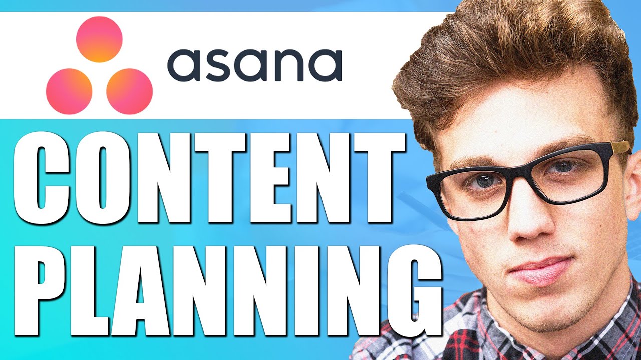 How to Use Asana for Content Planning | Asana Tutorial 2025 - YouTube
