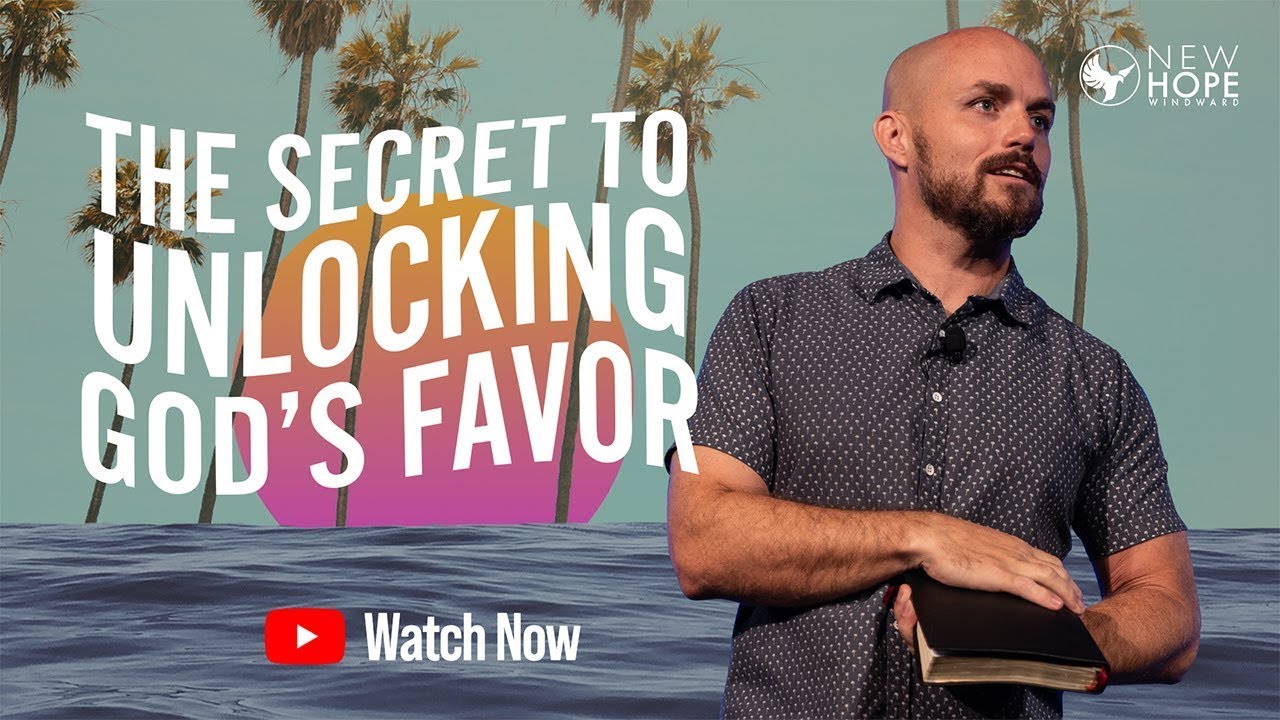 The Secret To Unlocking God's Favor (MESSAGE ONLY) - YouTube