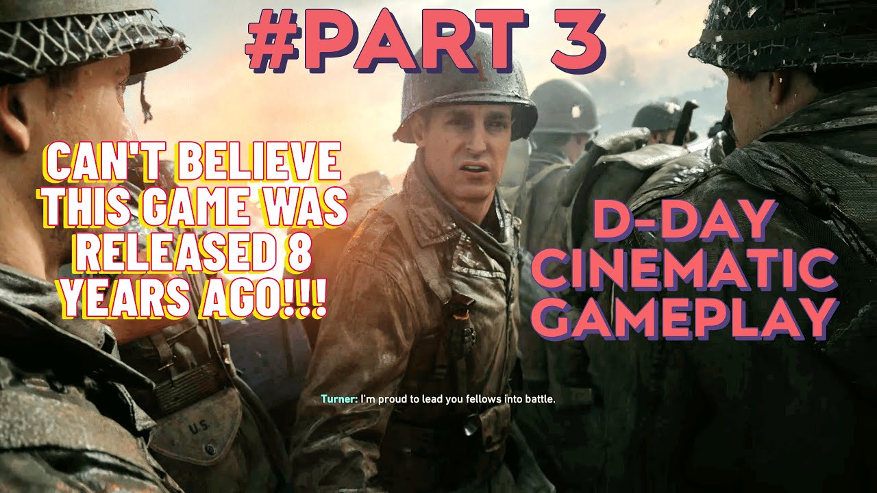 CALL OF DUTY WWII IN 2025 | D - DAY Cinematic Gameplay | Part 3 - YouTube
