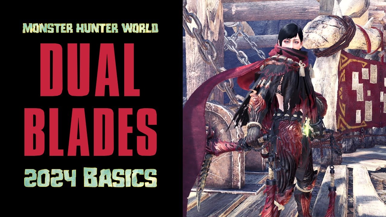 Monster Hunter World: Dual Blades Basics 2024 - YouTube