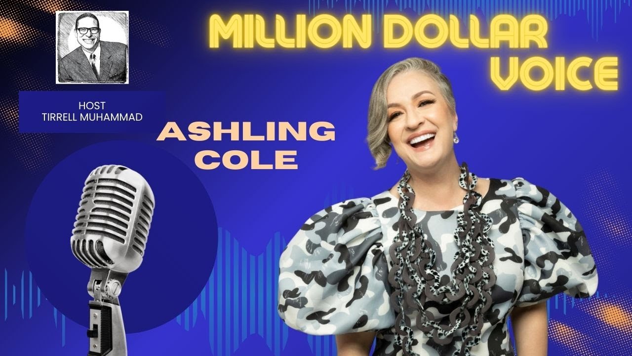 Success Series with the Million Dollar Voice Ashling Cole Interview ...