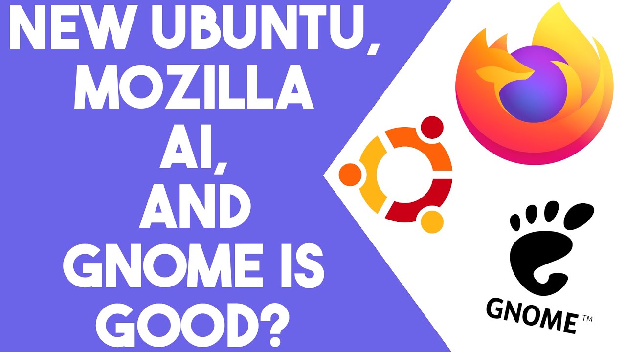 New Ubuntu, Mozilla AI, and Gnome is good? - The Linux Cast - YouTube