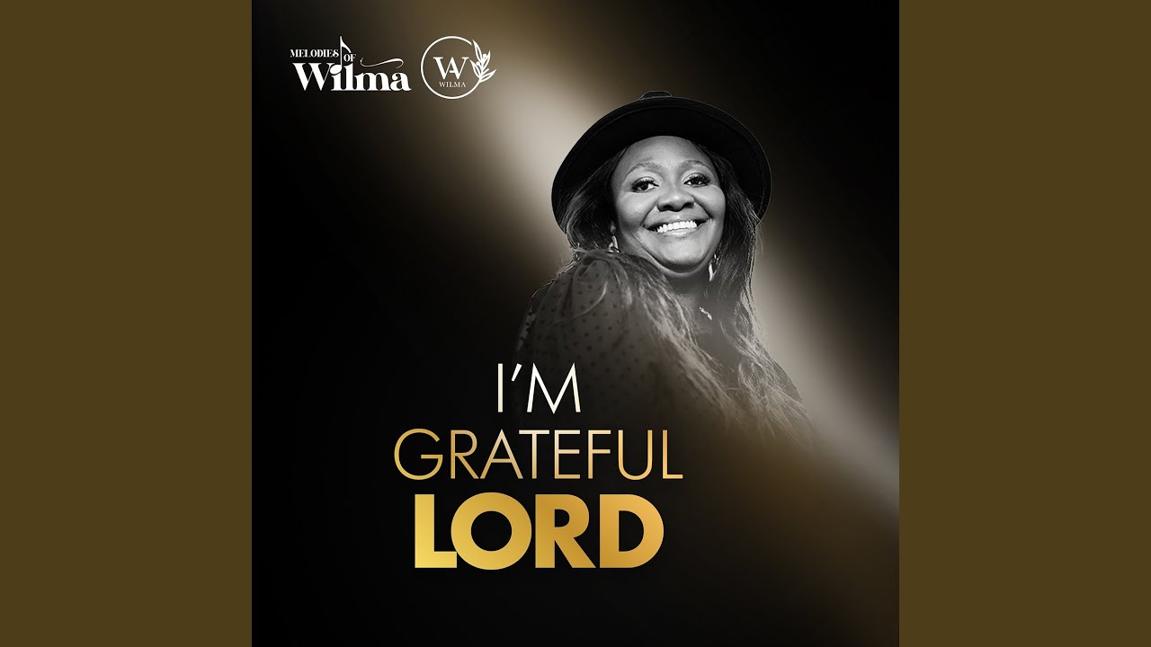 I'm Grateful Lord - YouTube