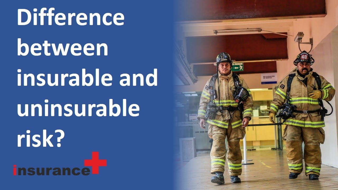 What is the difference between insurable and uninsurable risk? - YouTube