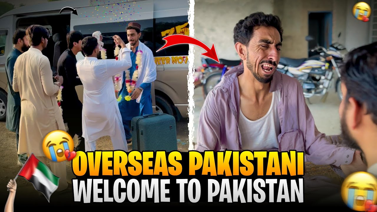 Overseas Pakistani🇦🇪 Welcome To Pakistan - YouTube