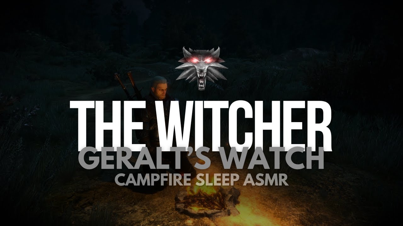 The Witcher: Geralt's Watch (Campfire Sleep ASMR) - YouTube
