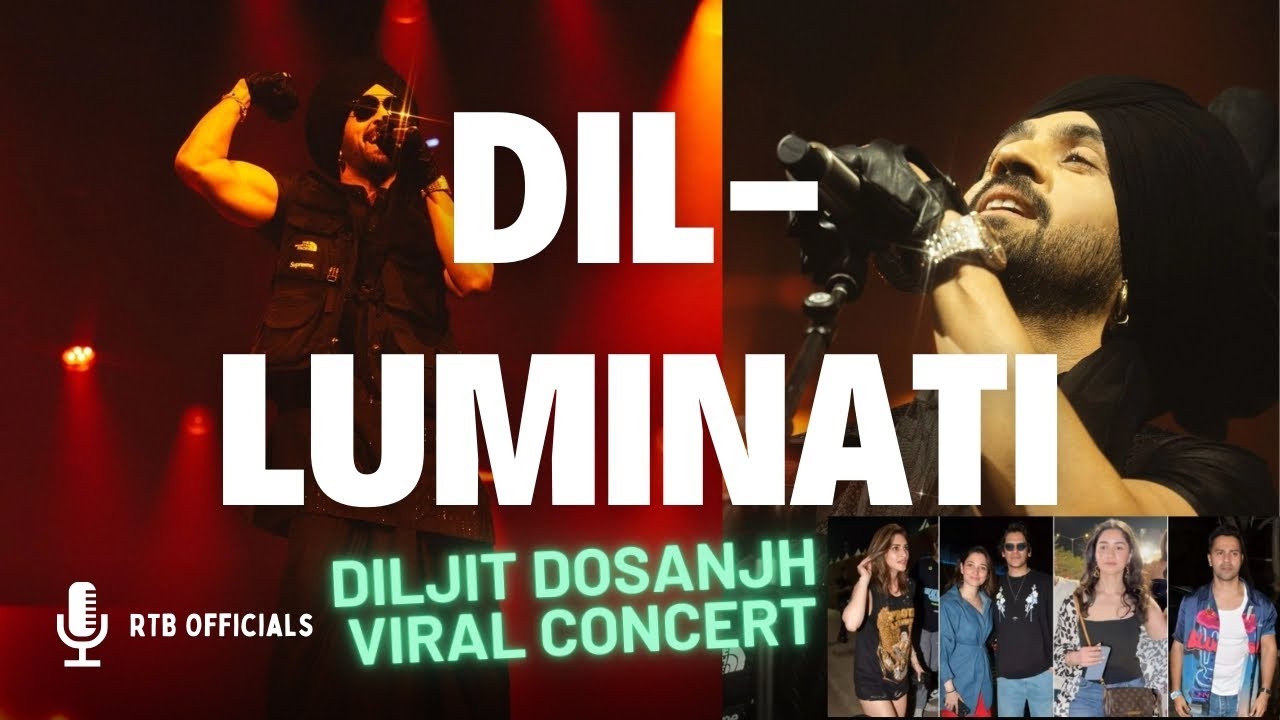 DIL - LUMINATI | BIGGEST UPDATE | VIRAL CONCERT | DILJIT DOSANJH ...