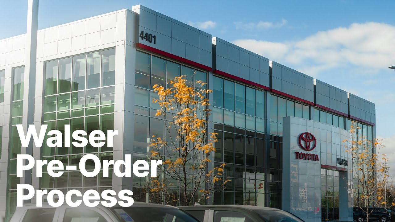 Walser Toyota Pre-Order Process - YouTube