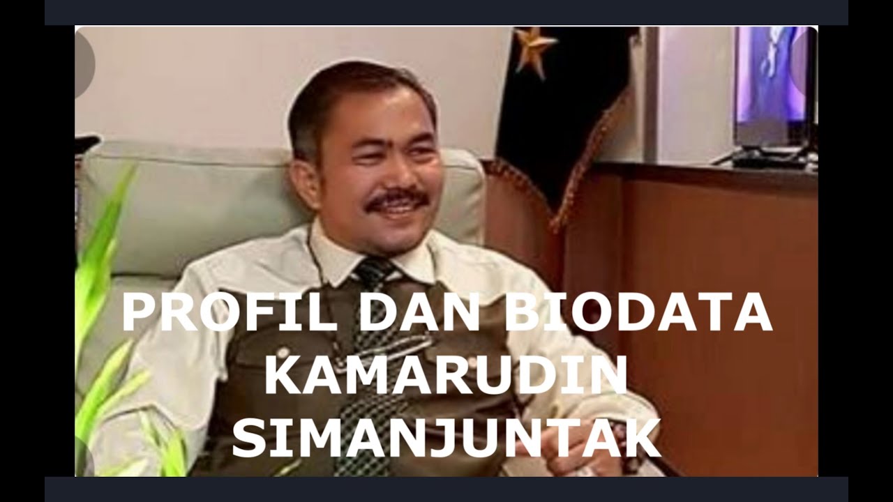 PROFIL & BIODATA KAMARUDIN SIMANJUNTAK TERKINI //LAGU UNTUK BRIGADIR ...