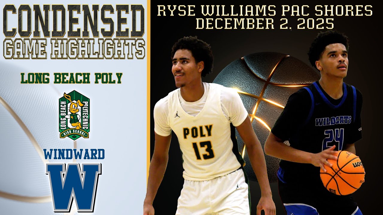 HS Basketball - Long Beach Poly vs Windward - Condensed Game 4K - YouTube