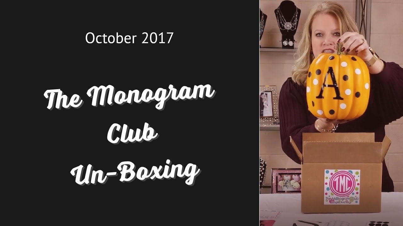 The Monogram Club Unboxing October 2017 by Bangles And Bags - YouTube